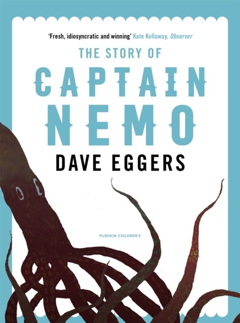 The Story of Captain Nemo | Dave Eggers | Ark.no