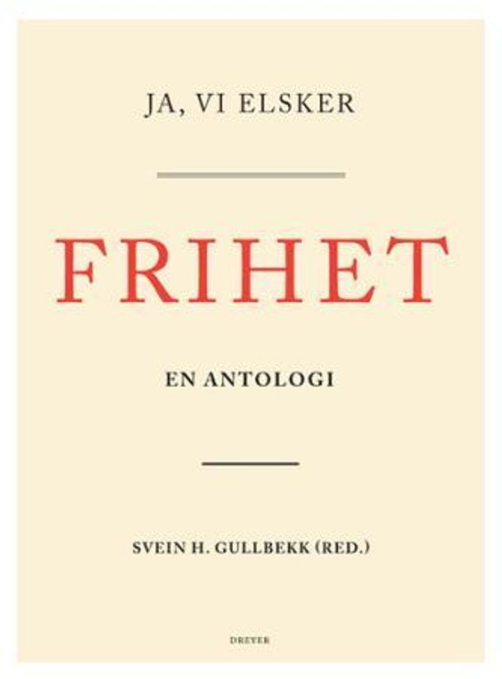 Ja, vi elsker frihet - en antologi | Ark.no | Ark.no