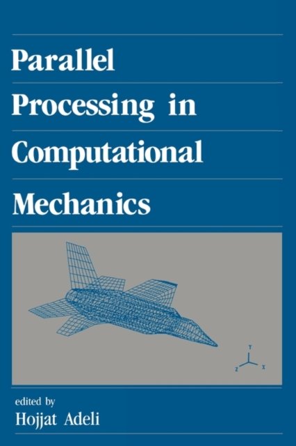 Parallel Processing in Computational Mechanics | ARK Bokhandel