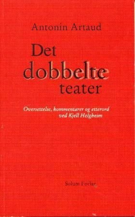 Det dobbelte teater | Antonin Artaud | Ark.no