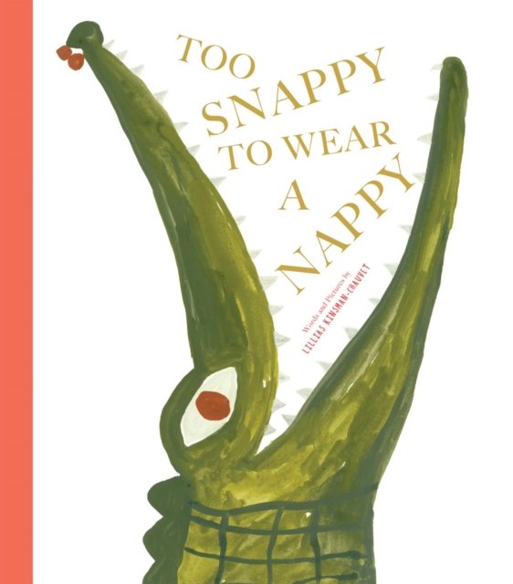 Too Snappy to Wear a Nappy | ARK Bokhandel