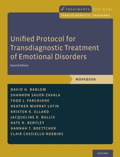 Unified Protocol for Transdiagnostic Treatment of Emotional Disorders ...