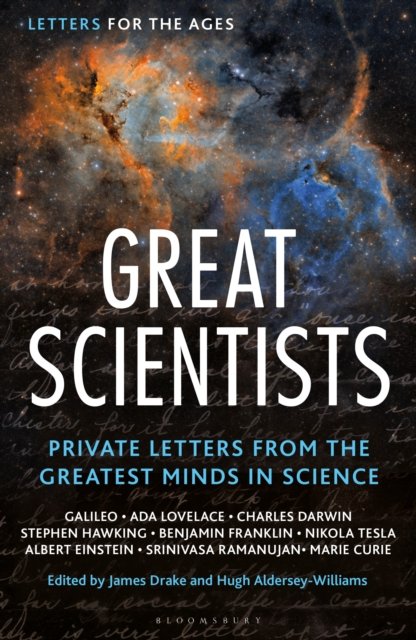 Letters for the Ages Great Scientists - Private Letters from the ...