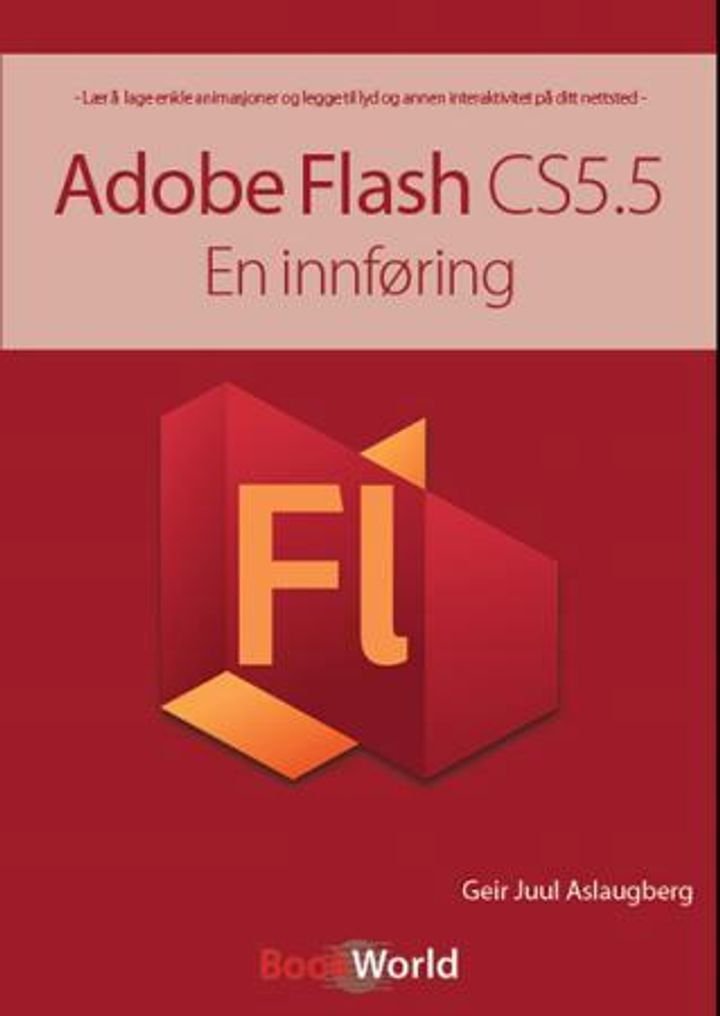 Adobe Flash CS5.5 - en innføring | ARK Bokhandel