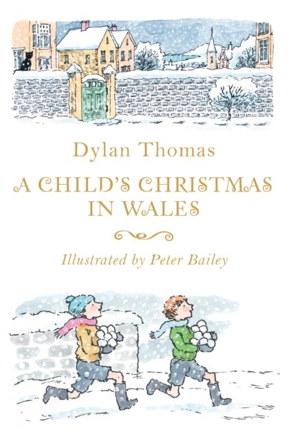 A Child's Christmas in Wales | Dylan Thomas | Ark.no