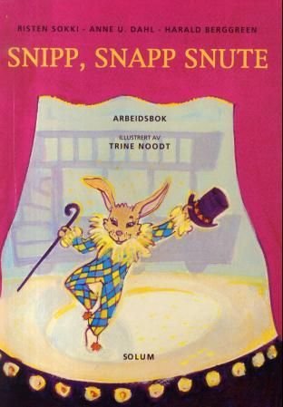 Snipp, snapp snute - arbeidsbok | ARK Bokhandel