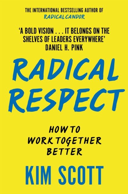 Radical Respect - How to Work Together Better | ARK Bokhandel