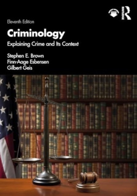 Criminology - Explaining Crime and Its Context | ARK Bokhandel