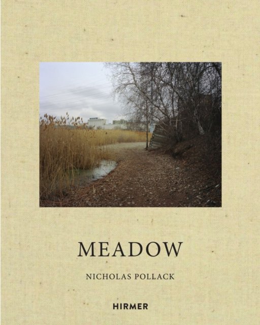 Nicholas Pollack - Meadow | ARK Bokhandel