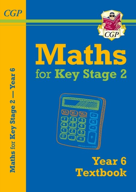 KS2 Maths Year 6 Textbook | CGP Books | Ark.no