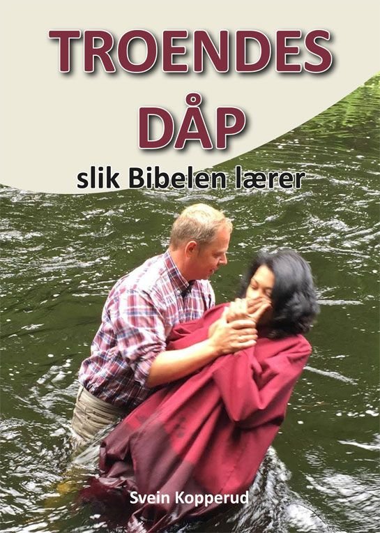 Troendes dåp - slik bibelen lærer | ARK Bokhandel