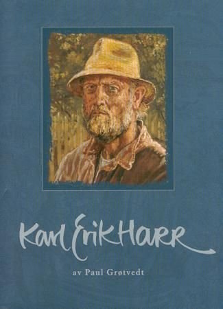 Karl Erik Harr | Paul Grøtvedt | Ark.no