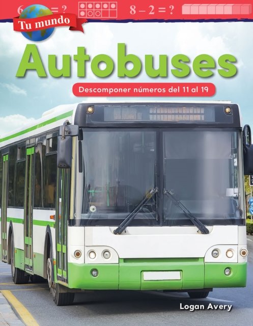 Tu mundo: Autobuses | Logan Avery | ARK.no