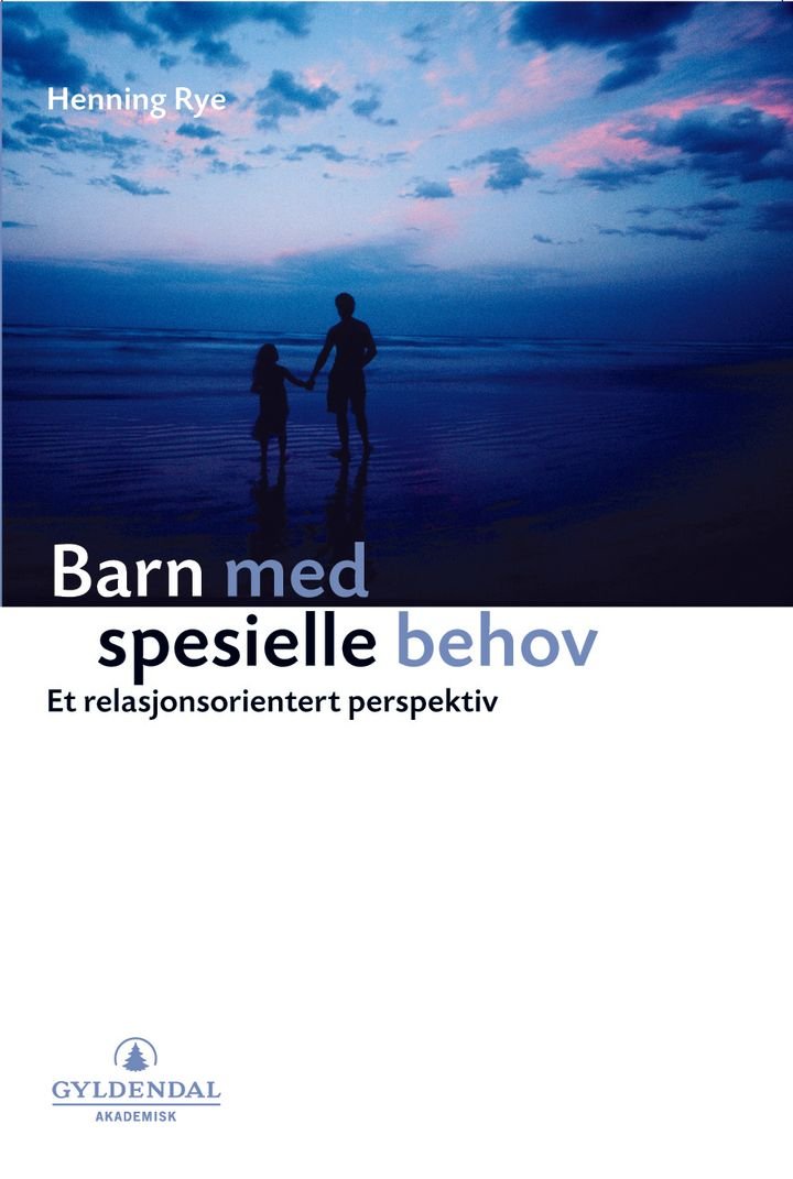 Barn med spesielle behov - et relasjonsorientert perspektiv | ARK Bokhandel