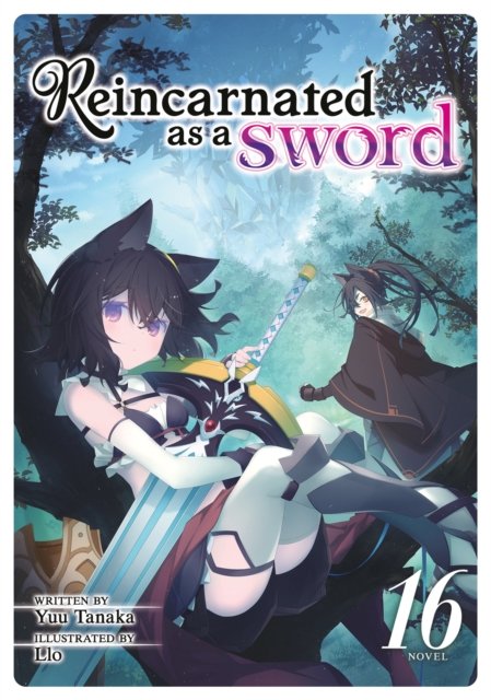 Reincarnated as a Sword (Light Novel) Vol. 16 | Yuu Tanaka | Ark.no