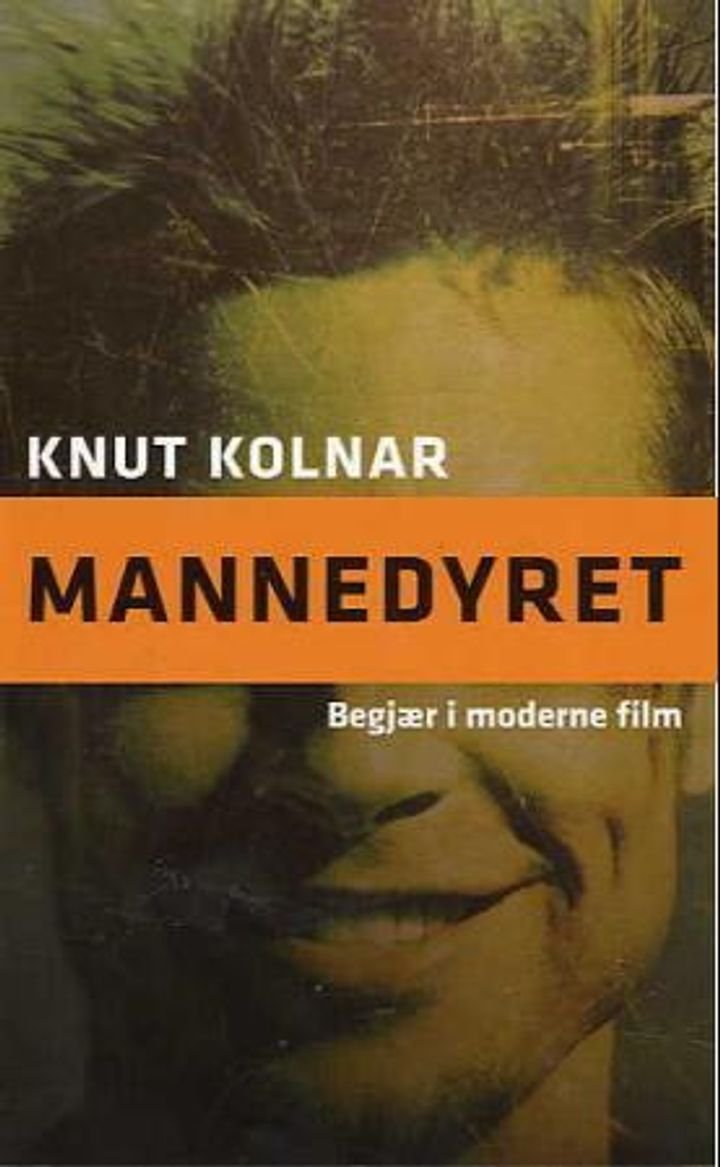 Mannedyret | Knut Kolnar | Ark.no