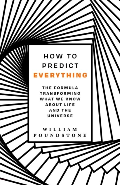 How to Predict Everything | William Poundstone | Ark.no