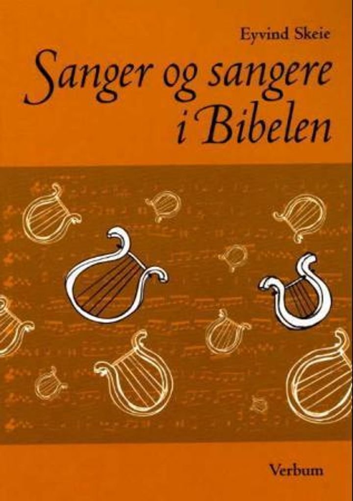 Sanger og sangere i Bibelen | ARK Bokhandel