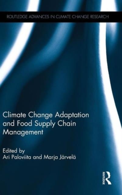 Climate Change Adaptation and Food Supply Chain Management | ARK Bokhandel