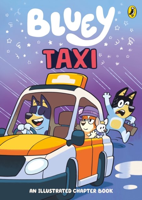 Bluey: Taxi - An Illustrated Chapter Book | ARK Bokhandel