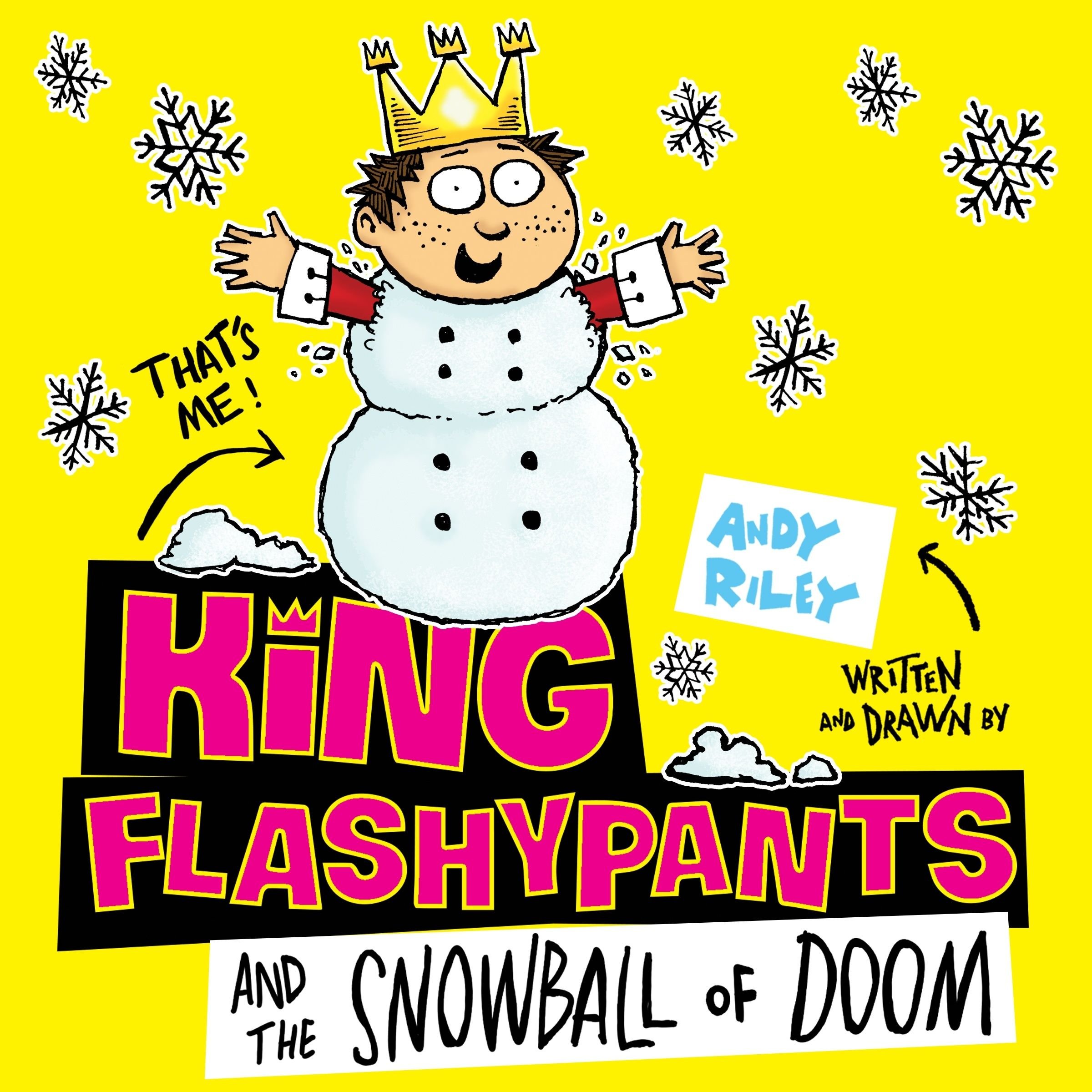 King Flashypants and the Snowball of Doom | Andy Riley | Ark.no