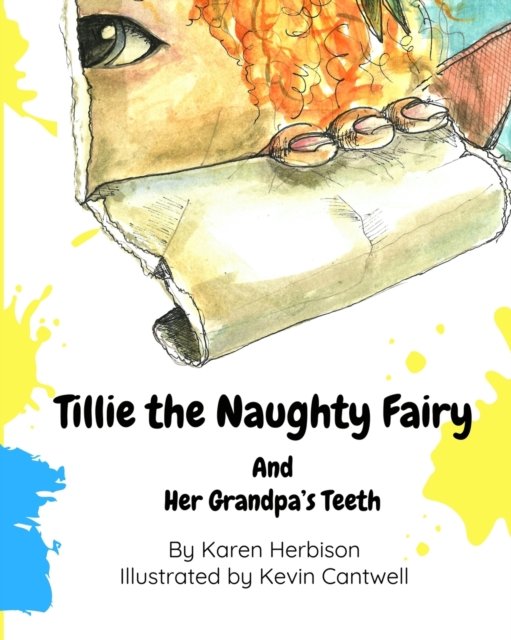 Tillie the Naughty Fairy and Grandpa's Teeth | ARK Bokhandel