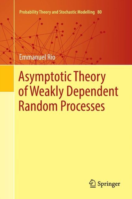 Asymptotic Theory of Weakly Dependent Random Processes | ARK Bokhandel