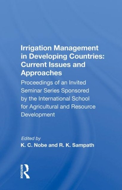 Irrigation Management in Developing Countries: Current Issues and Appr