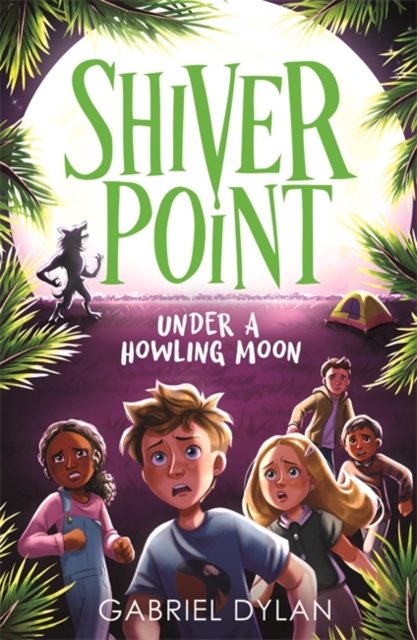 Shiver Point: Under A Howling Moon | Gabriel Dylan | Ark.no