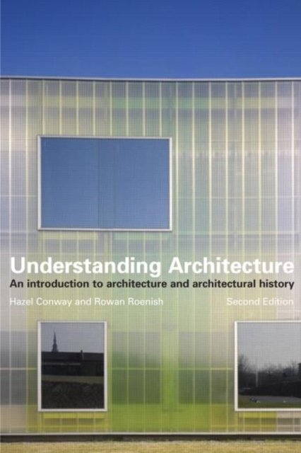 Understanding Architecture - An Introduction to Architecture and Architectural History | ARK ...
