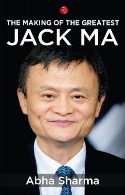 The Making of the Greatest - Jack Ma | ARK Bokhandel