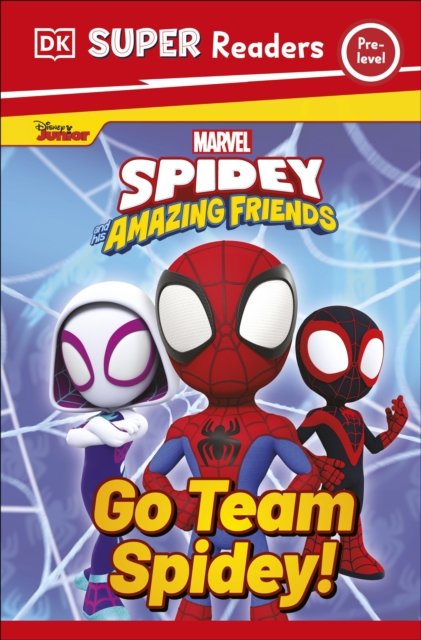 DK Super Readers Pre-Level Marvel Spidey and His Amazing Friends Go Te