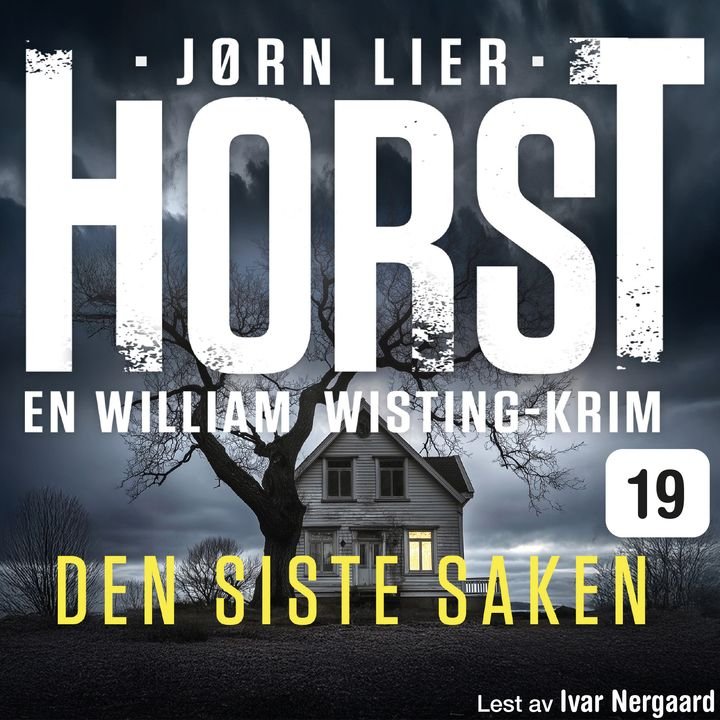 Den siste saken | Jørn Lier Horst | Ark.no