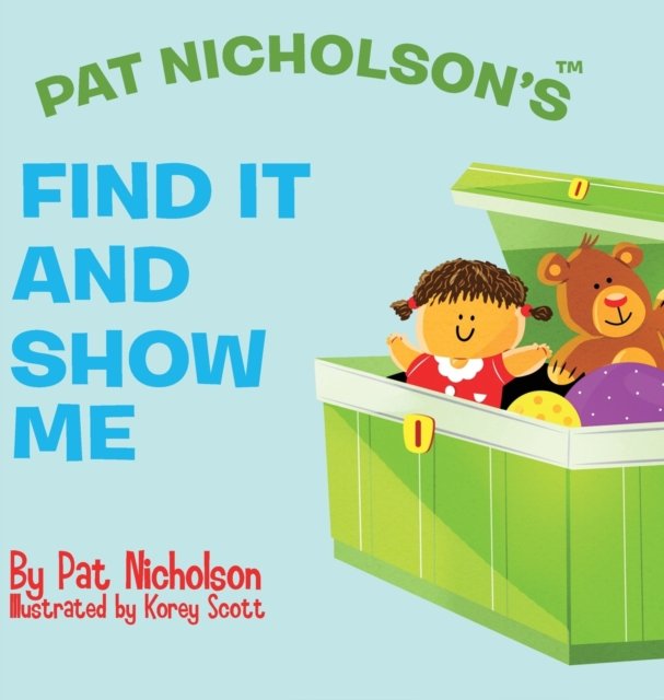 Pat Nicholson's Find It and Show Me | Pat Nicholson | Ark.no