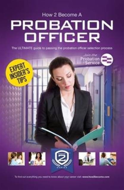 How to Become a Probation Officer: The Ultimate Career Guide to Joinin