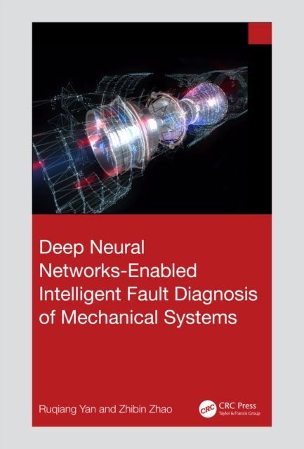 Deep Neural Networks-Enabled Intelligent Fault Diagnosis of Mechanical