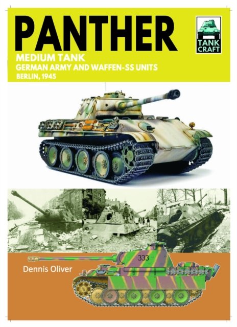 Tank Craft 49 Panther Medium Tank | Dennis Oliver | Ark.no