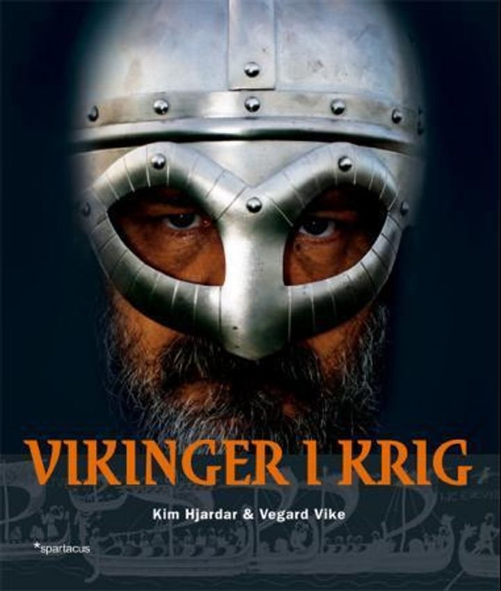 Vikinger i krig | Kim Hjardar | Ark.no