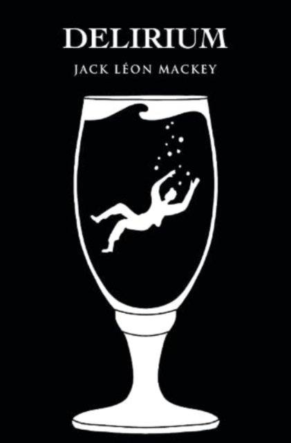 Delirium | Jack Leon Mackey | Ark.no