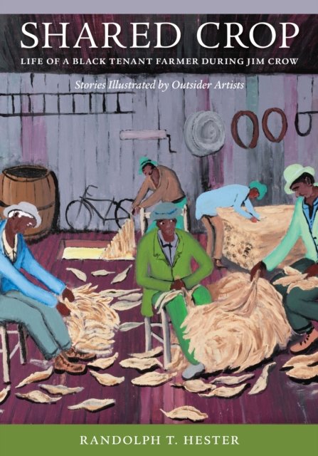 Shared Crop | Randolph T. Hester | Ark.no