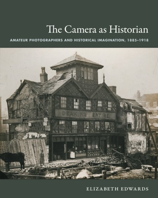 The Camera As Historian | Elizabeth Edwards | Ark.no