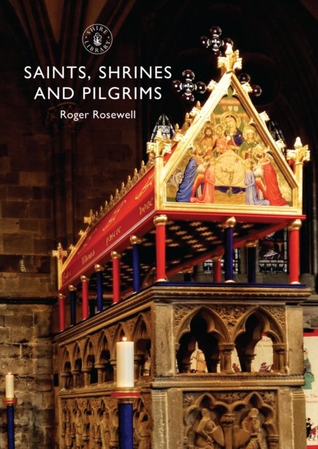 Saints, Shrines and Pilgrims | ARK Bokhandel