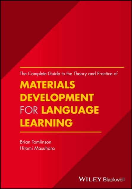 The Complete Guide to the Theory and Practice of Materials Development ...