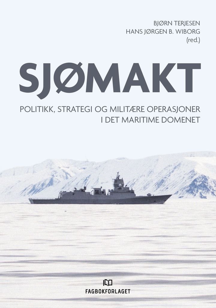 Sjømakt - politikk, strategi og militære operasjoner i det maritime do