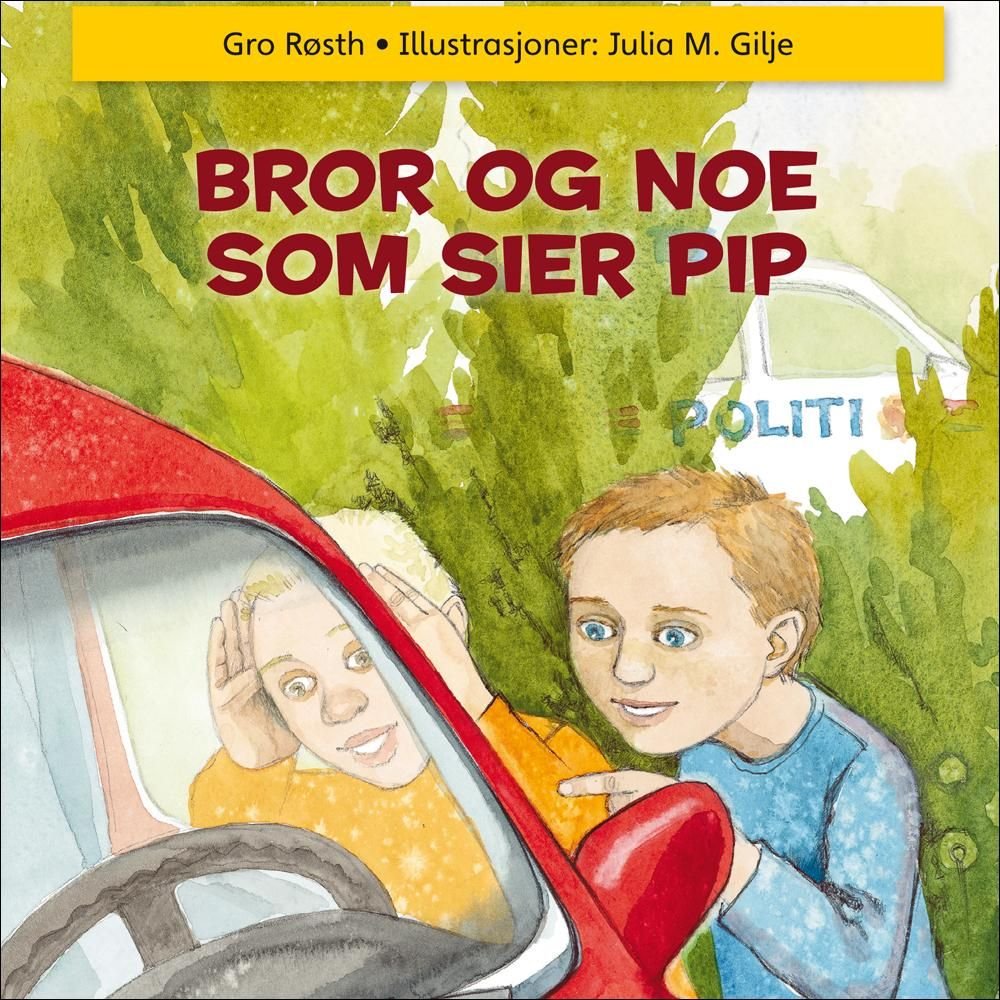 Bror Og Noe Som Sier Pip Ark Bokhandel