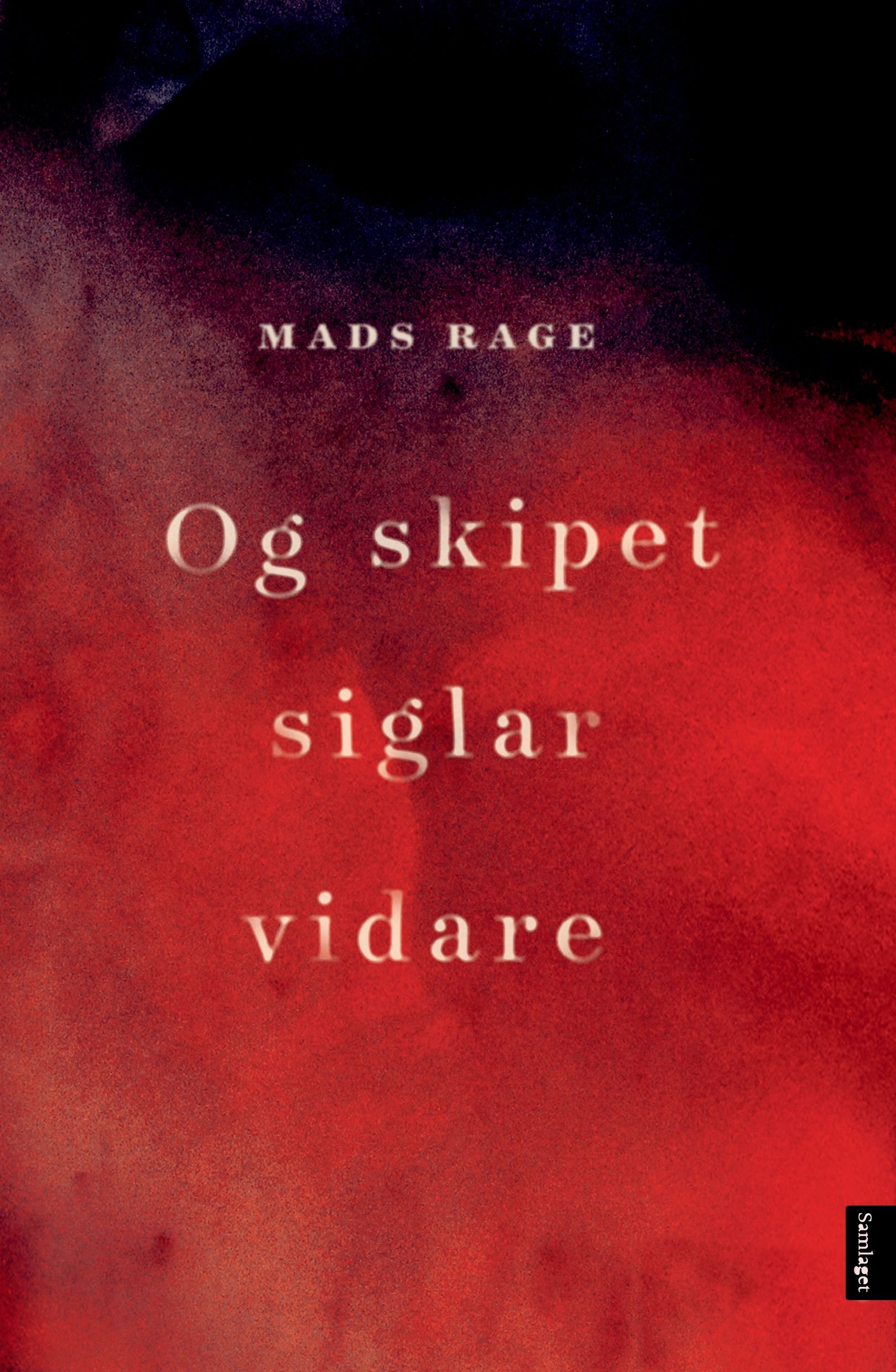 Og skipet siglar vidare | Mads Rage | Ark.no