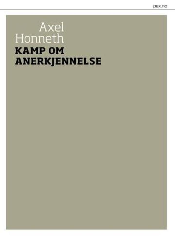 Kamp om anerkjennelse | Axel Honneth | ARK.no