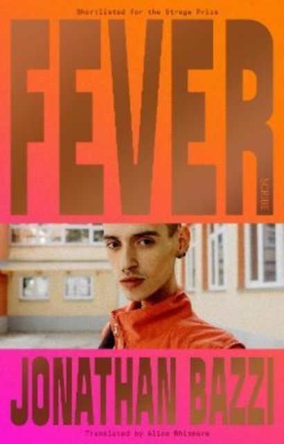 Fever | Jonathan Bazzi | Ark.no