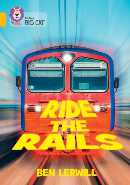 Ride the Rails | Ben Lerwill | Ark.no