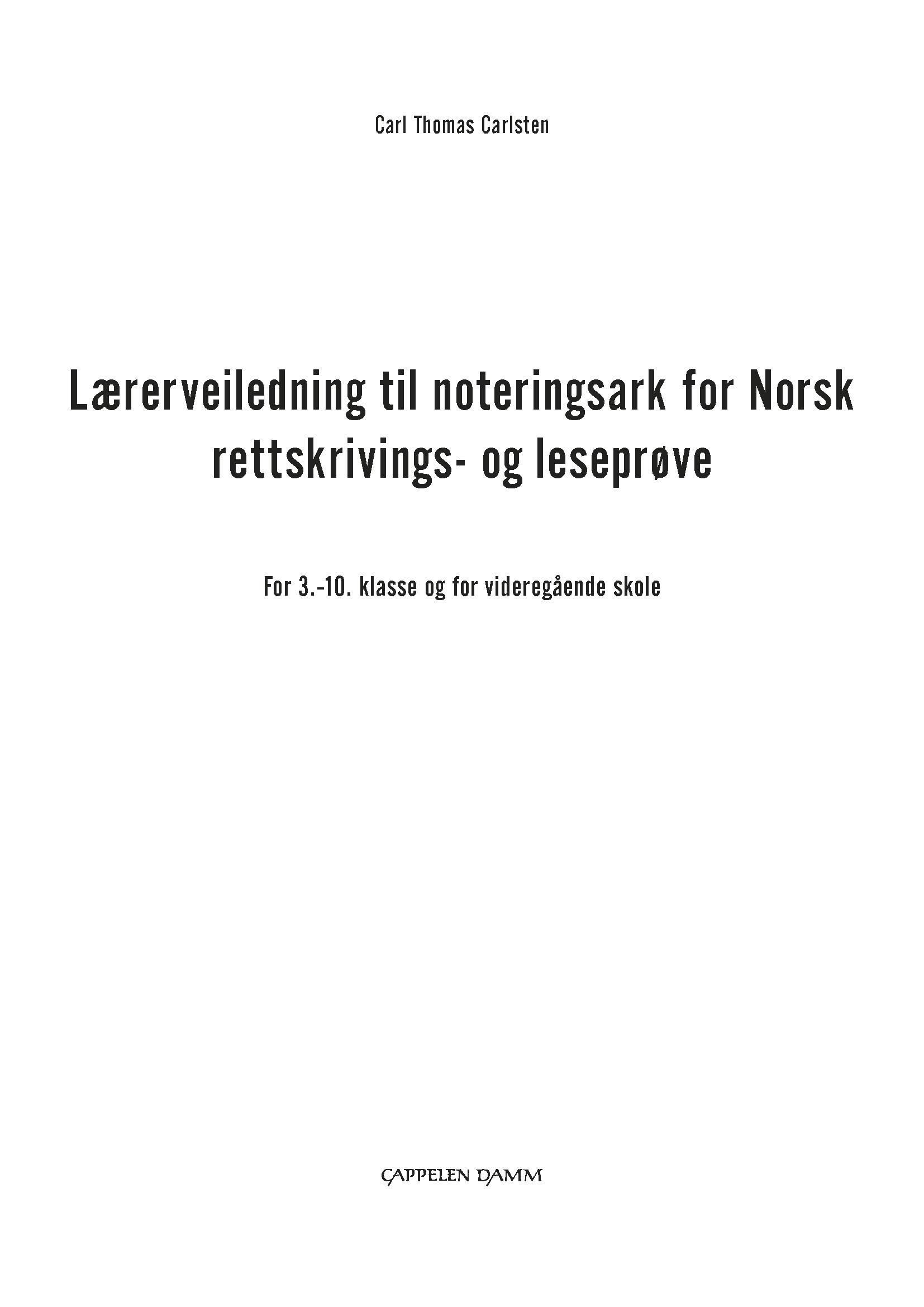 Noteringsark for norsk rettskrivings- og leseprøve | Carl Thomas Carls